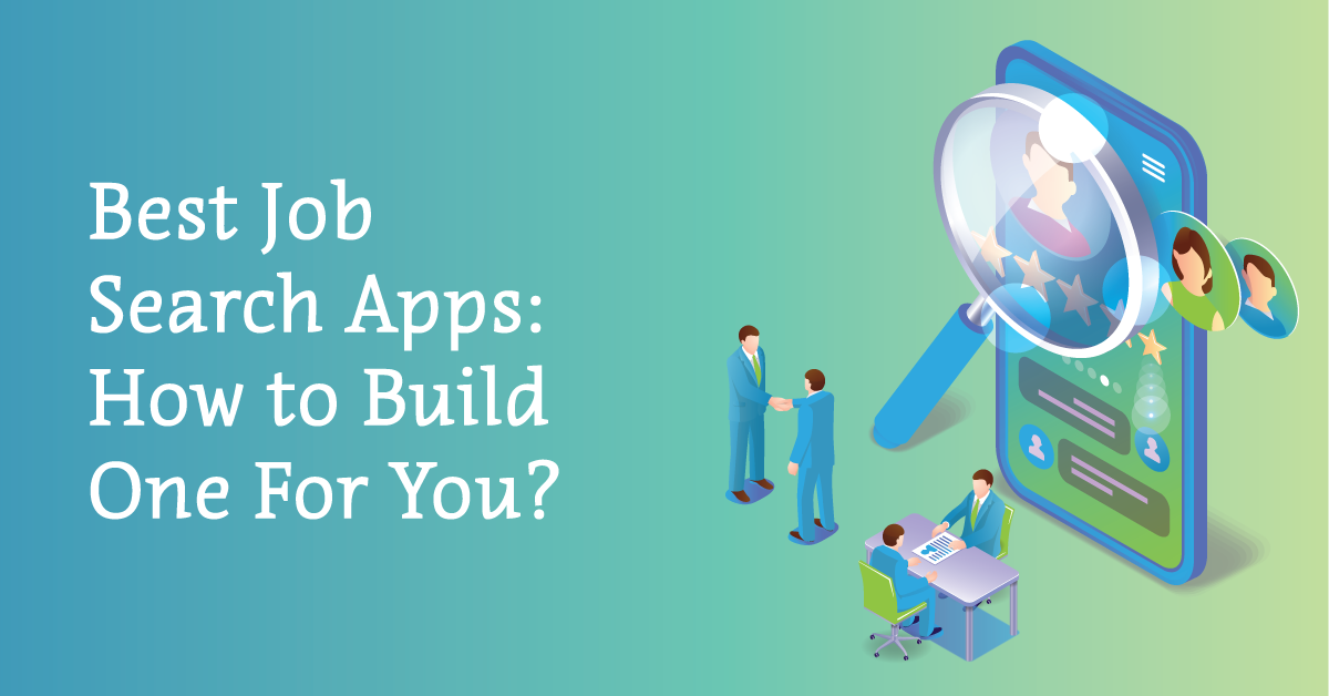 Best Job Search Apps to Help You Find Next Career Opportunity