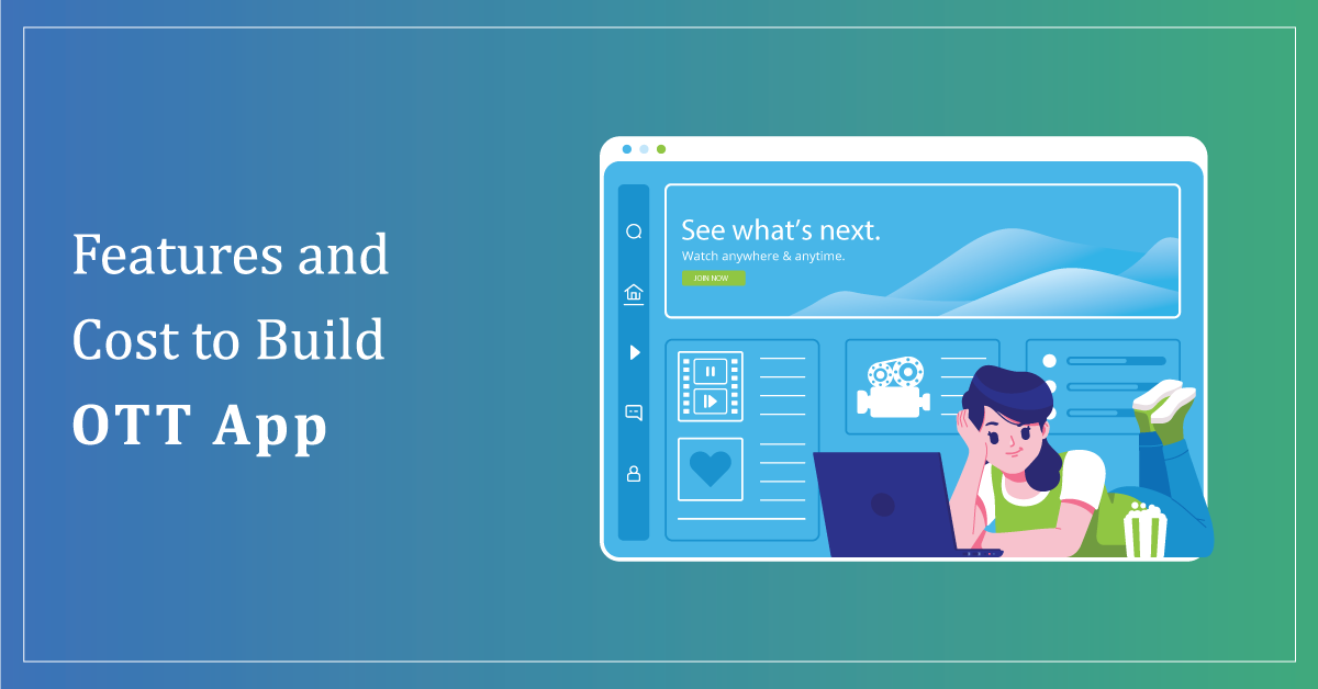 Features and Cost to Build OTT App | Nimble AppGenie