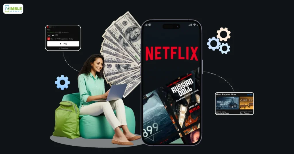 How Much Does it Cost to Develop an App Like Netflix?