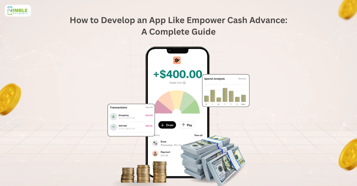 Steps to Develop an App Like Empower Cash Advance