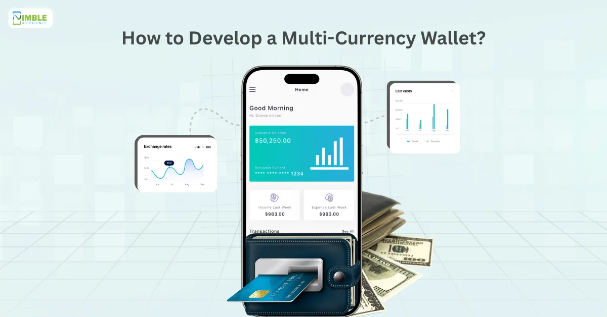 Multi-Currency Wallet Development : A Comprehenshive Guide