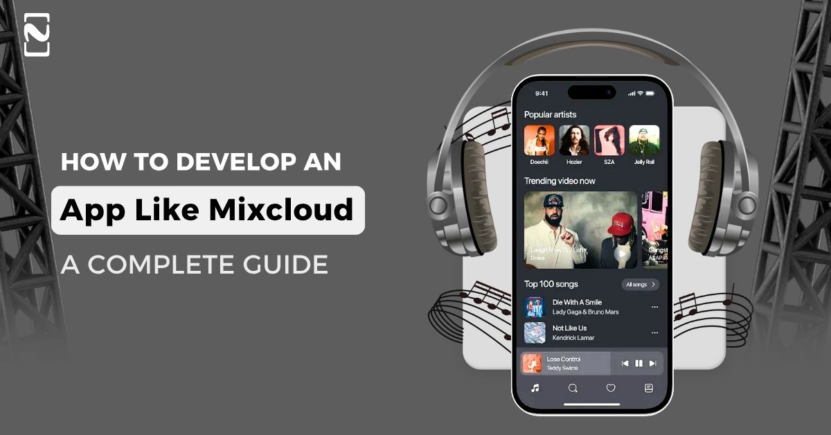 How to Develop an App Like Mixcloud: A Complete Guide