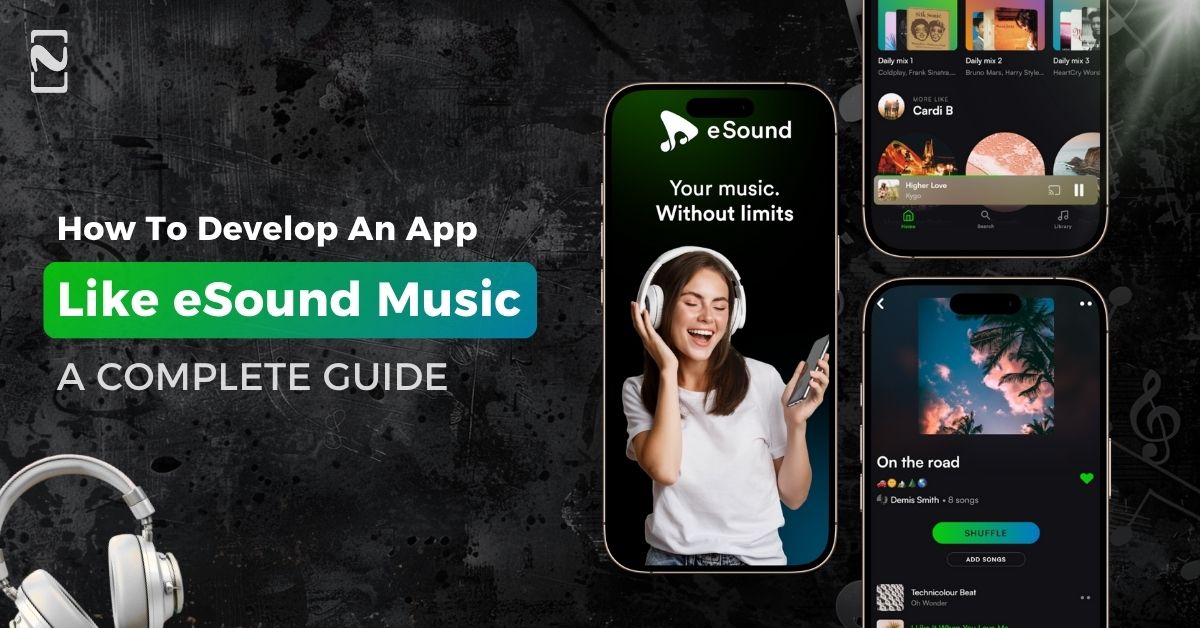 How To Develop An App Like eSound Music?