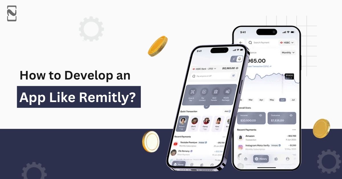 How to Develop an App Like Remitly?