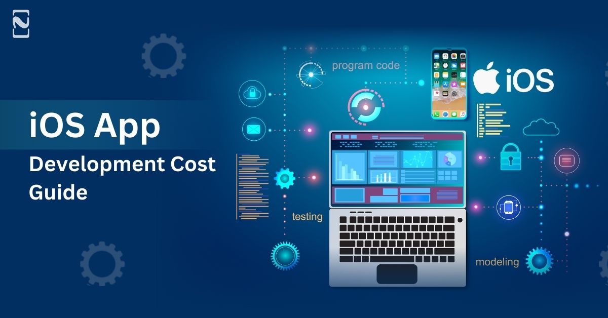iOS App Development Cost Breakdown: Factors, Cost & More