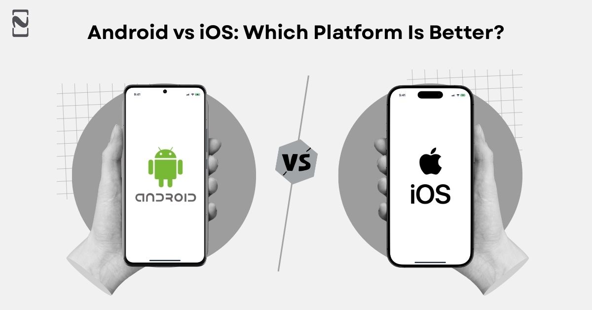 Android vs iOS: Key Differences, Pros, and Cons in 2026