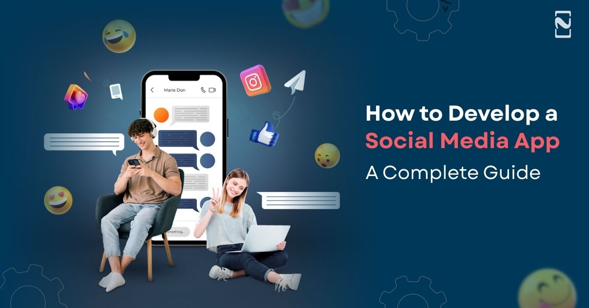 How to Create a Social Media App?