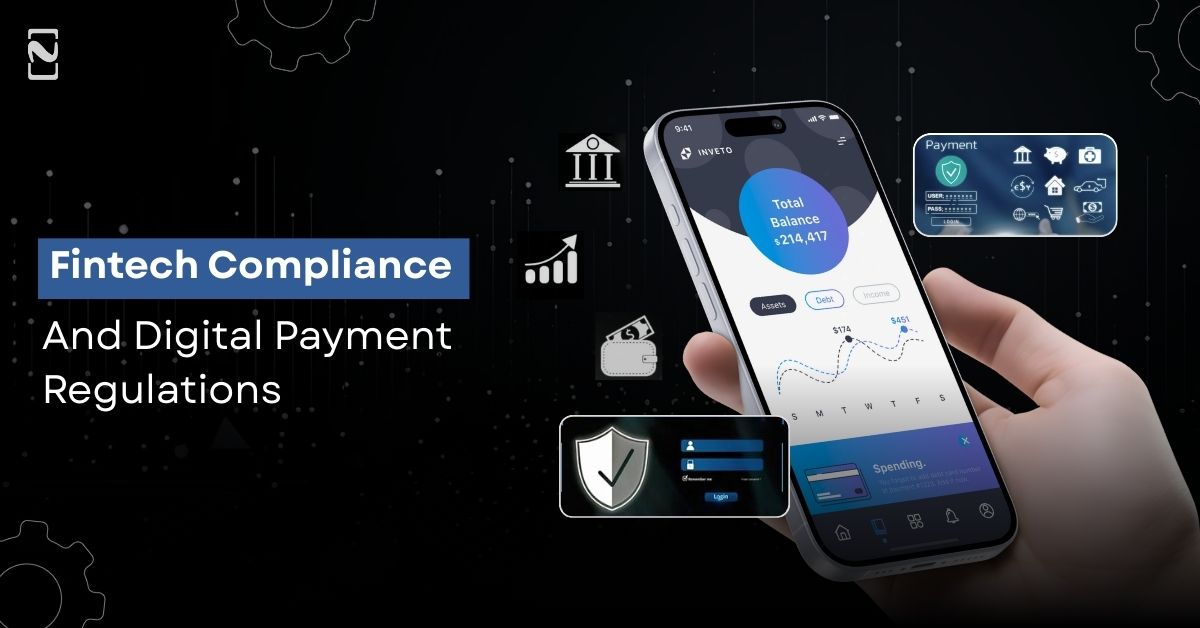 Fintech and Digital Payments Regulations and Compliances