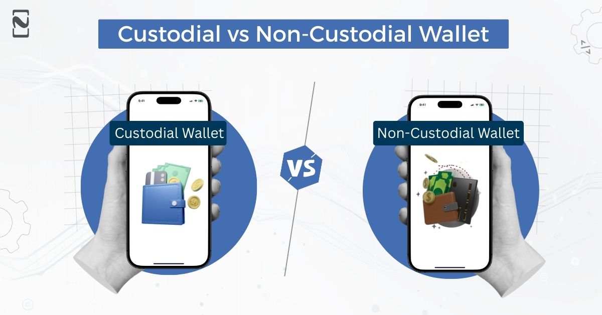 Custodial vs. Non-Custodial Wallet: Key Differences Explained