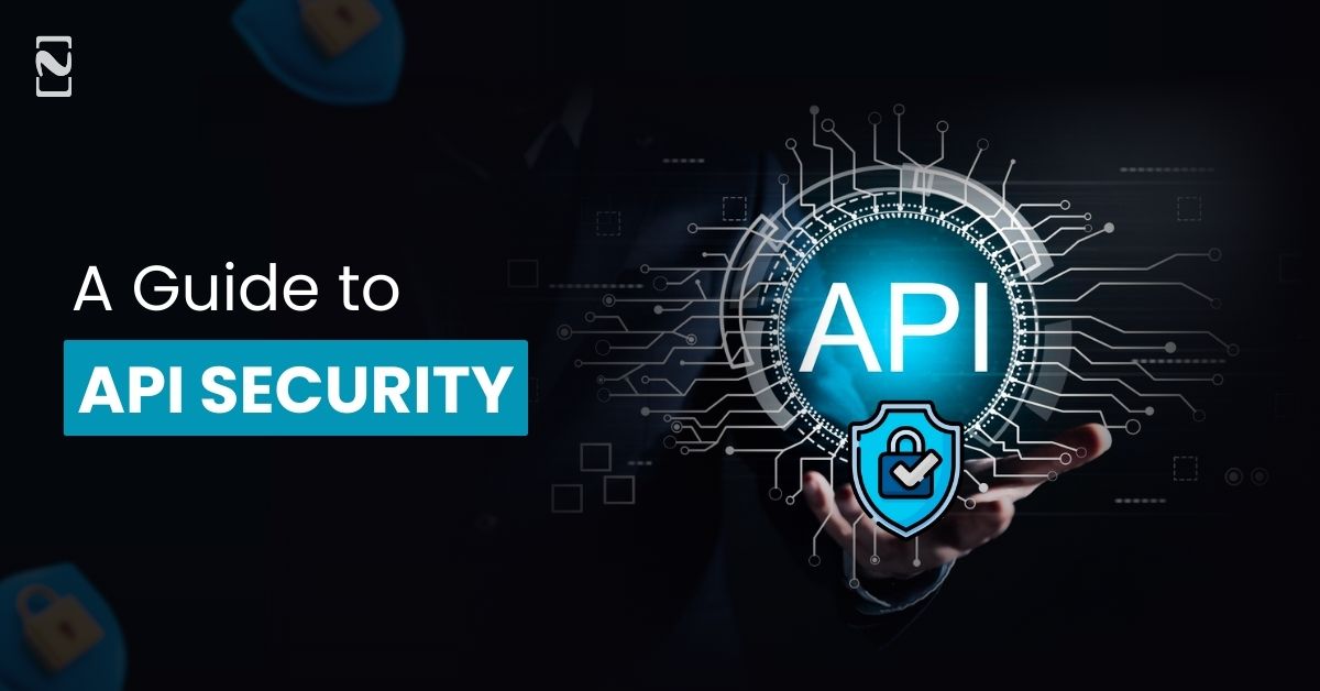 API Security Guide: Threats, Risks, and Best Practices