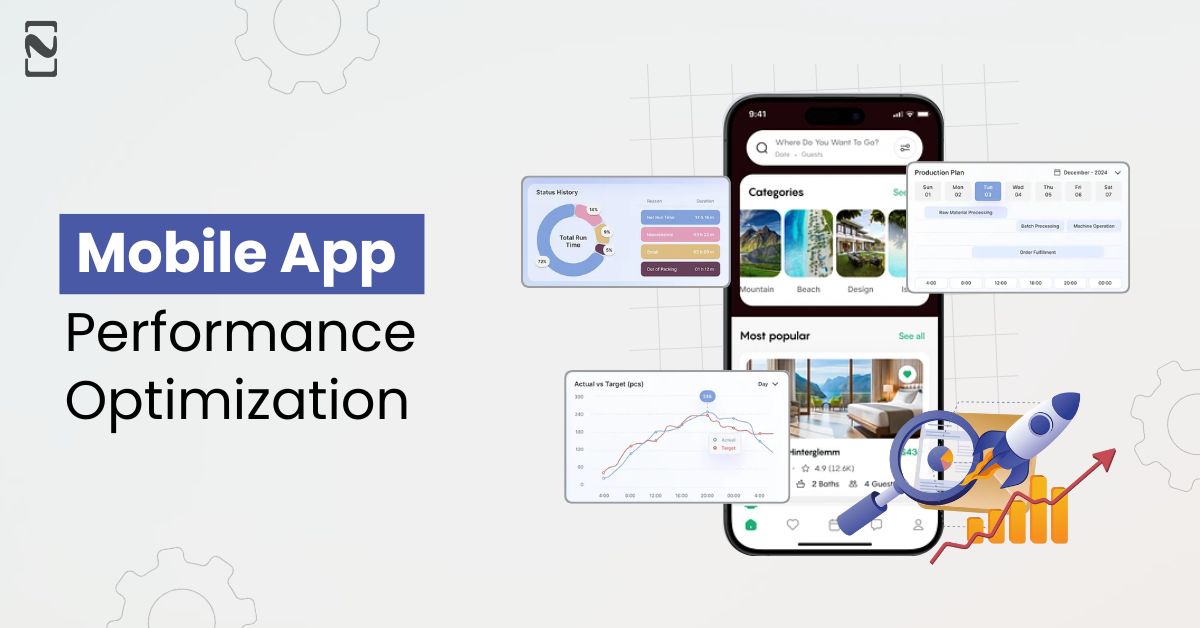 Mobile App Performance Optimization: KPIs, Tools and Techniques