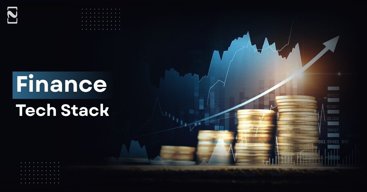 All You Need to Know About Finance Tech Stacks
